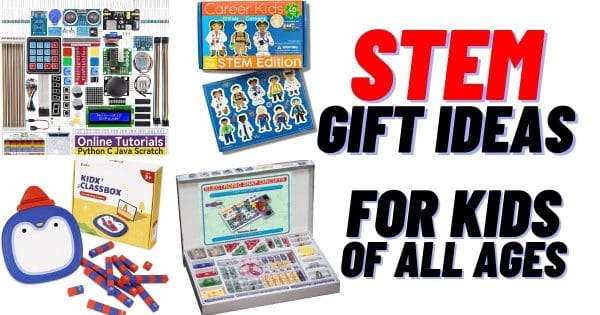 Best STEM Gifts for Kids of All Ages - Playtivities